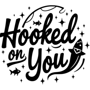 Hooked on You SVG Design - svgcollections.com