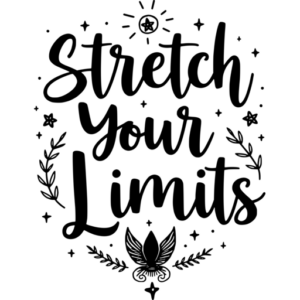 Stretch Your Limits SVG Design - svgcollections.com